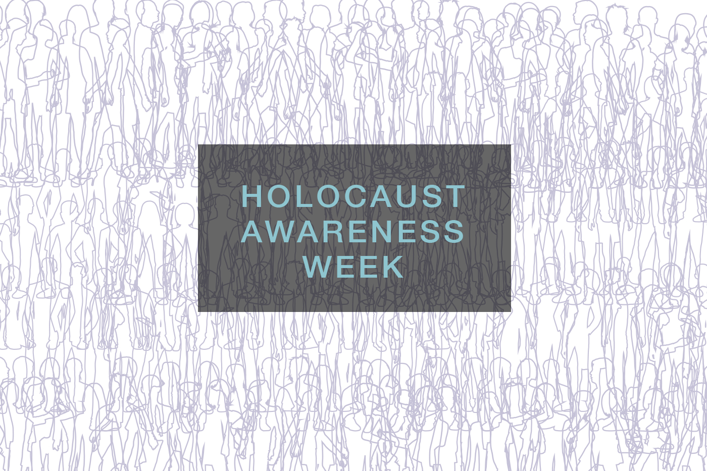 Holocaust Awareness Week to explore ‘personal confrontations with the ...